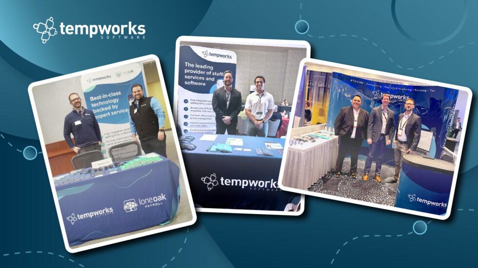 Tradeshow Log, March 2025: TempWorks and Lone Oak Payroll on the Road ...